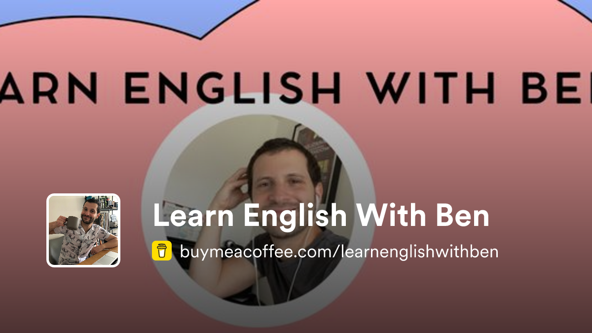 Learn English With Ben - Buymeacoffee