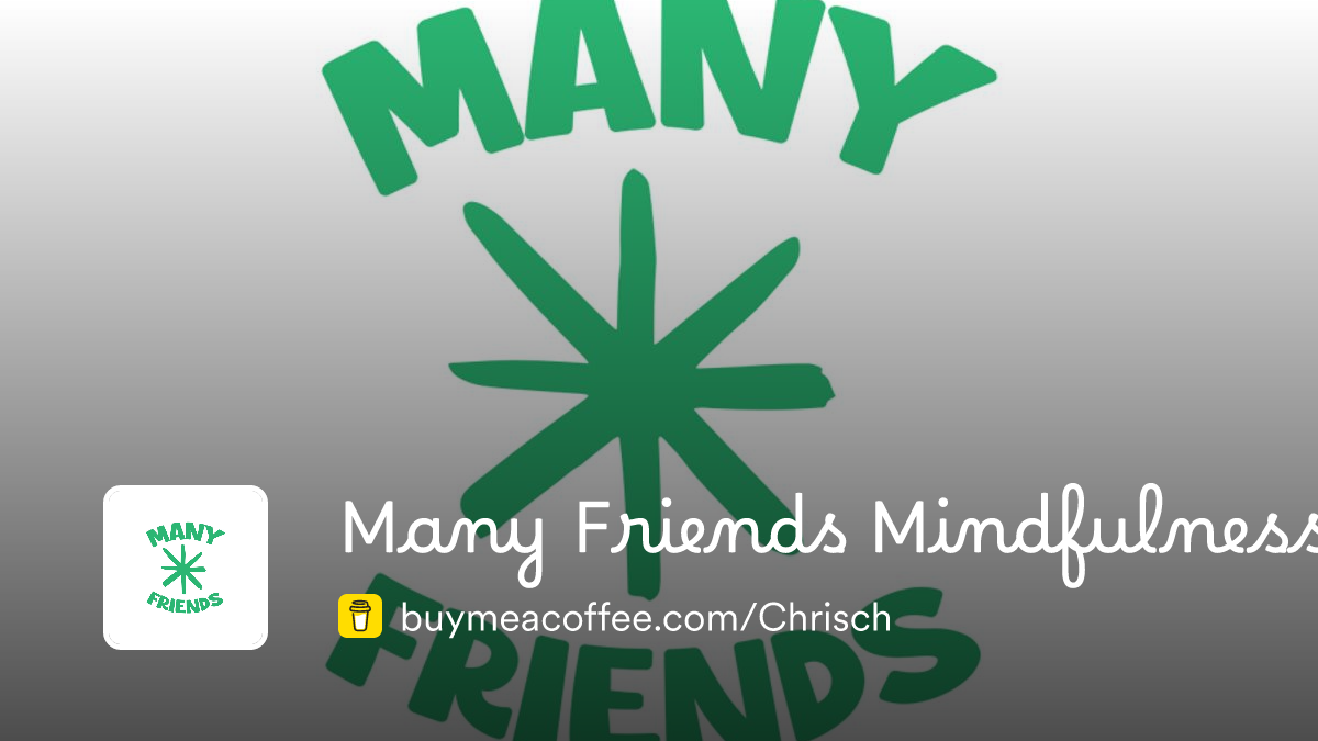 Many Friends Mindfulness is Youtube videos and digital content ...