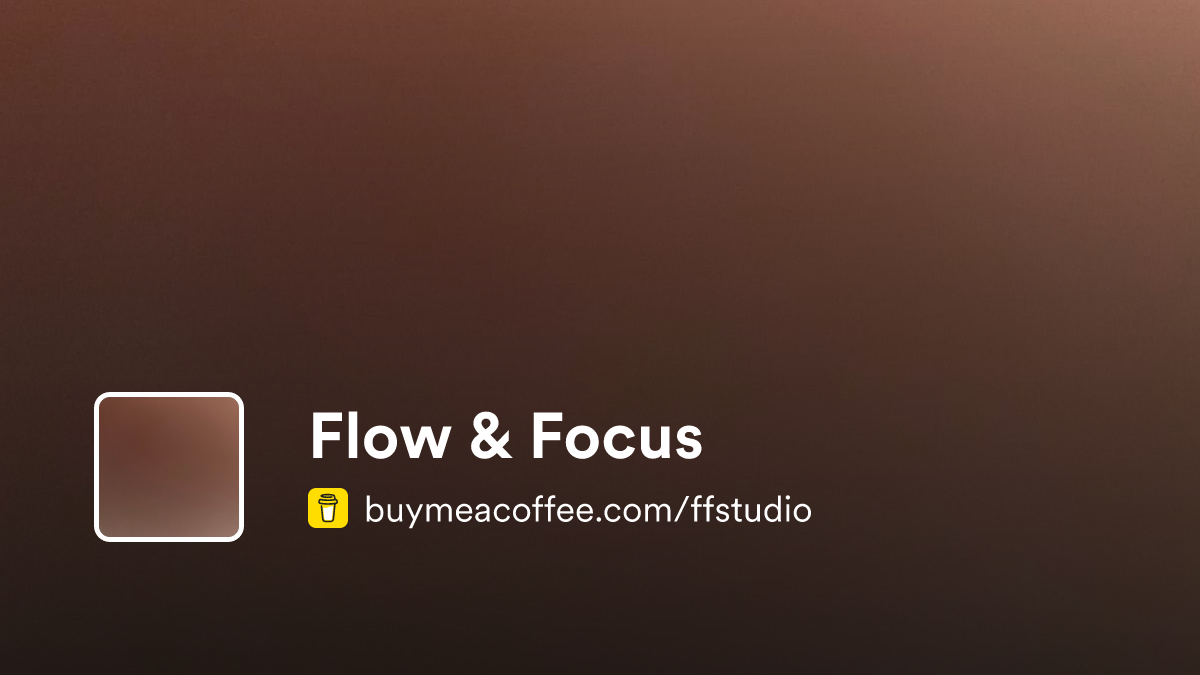 Flow & Focus - Buymeacoffee
