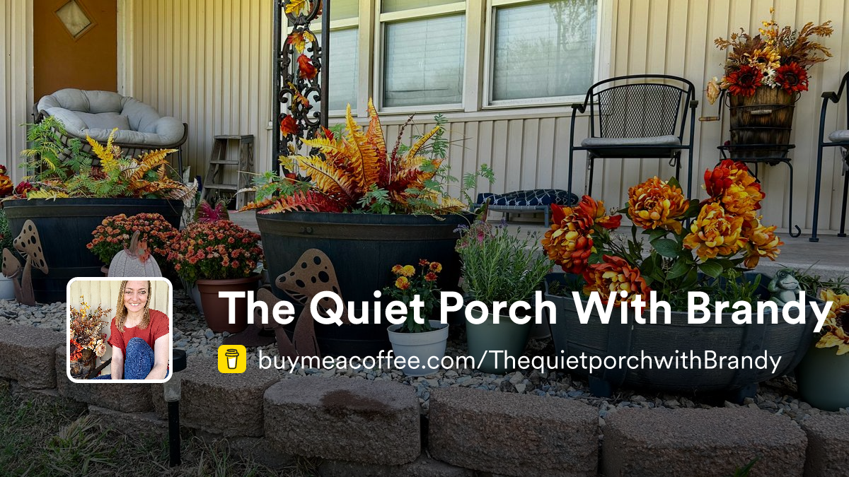 Posts by The Quiet Porch With Brandy | Buy Me a Coffee - Buymeacoffee