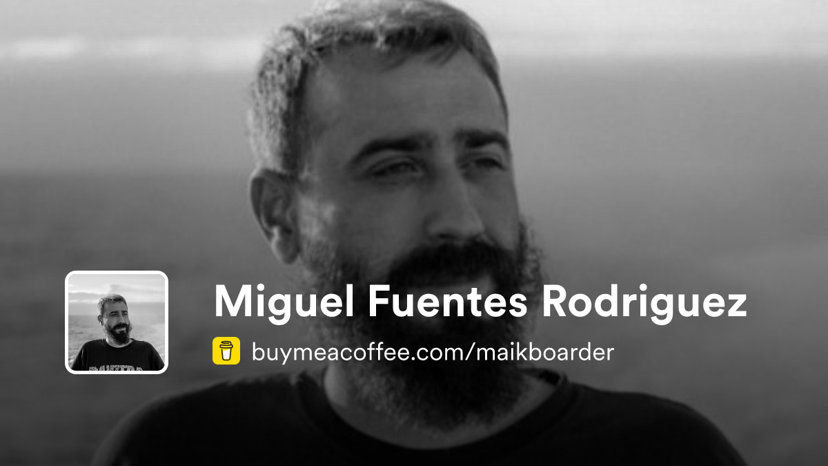Miguel Fuentes Rodriguez - Buymeacoffee