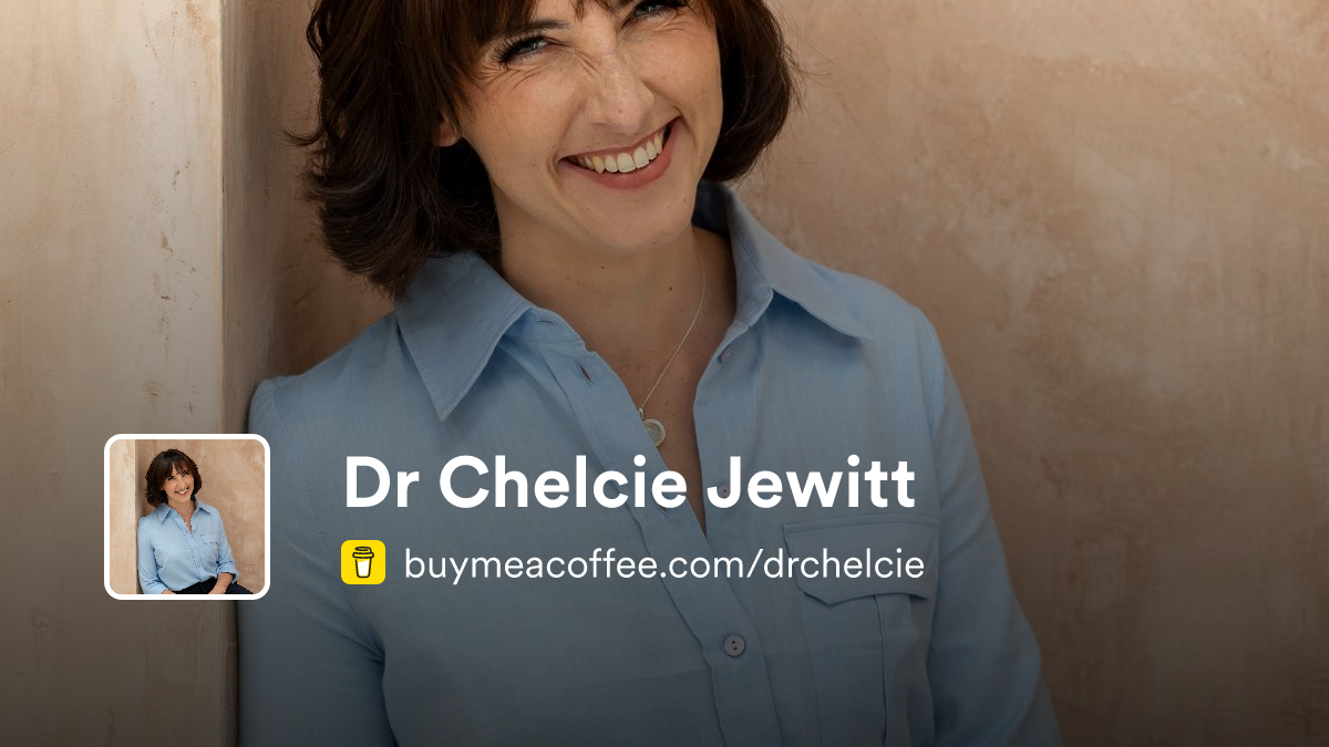Dr Chelcie Jewitt is Educational content - Buymeacoffee