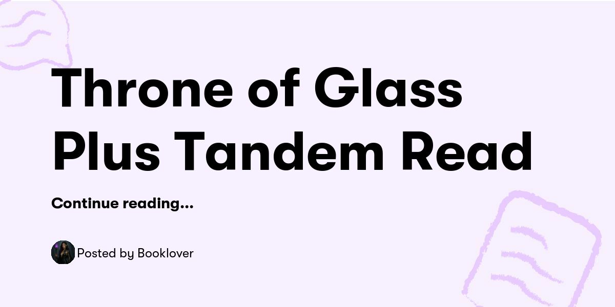 Throne of Glass Plus Tandem Read — Booklover - Buymeacoffee