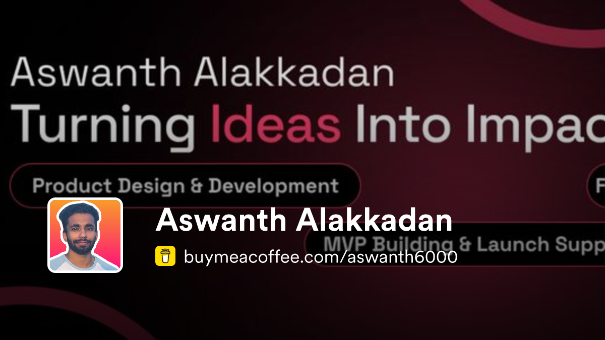 Aswanth Alakkadan - Buymeacoffee