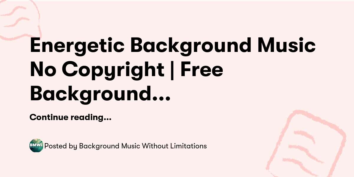 Energetic Background Music No Copyright | Free Background Music ...