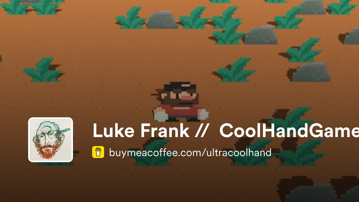 Luke Frank // CoolHandGames - Buymeacoffee