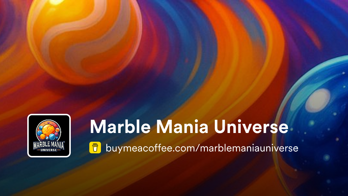 Marble Mania Universe is 🛠️ Building the wildest marble racing ...