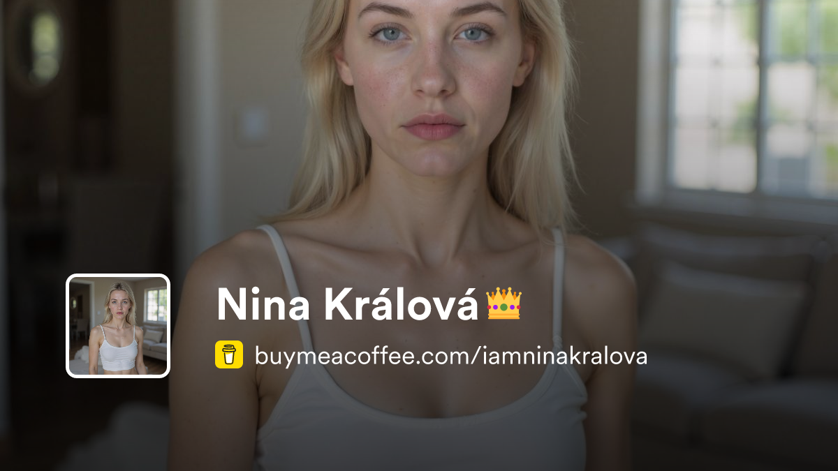 Nina Králová👑 - Buymeacoffee