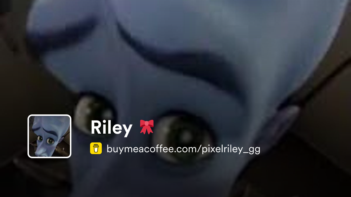 Riley 🎀 is Tip Your Pixel Princess 💗 - Buymeacoffee