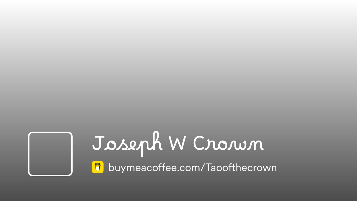 Joseph W Crown - Buymeacoffee