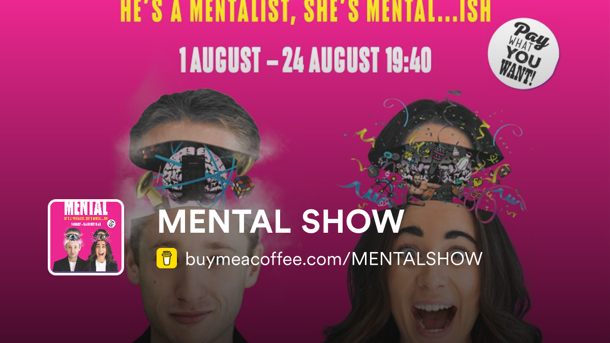 MENTAL SHOW is Comedy and Magic! - Buymeacoffee