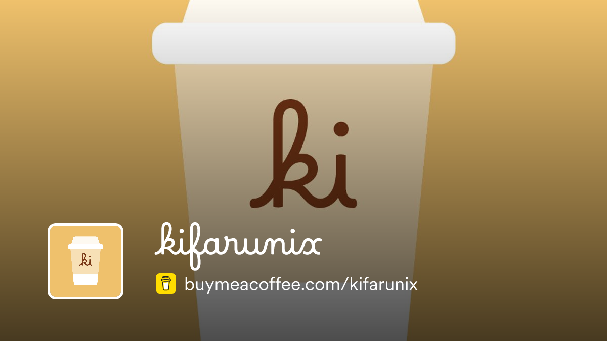 kifarunix is a Linux Systems monitoring,configuration,security, virtualization blog - Buymeacoffee