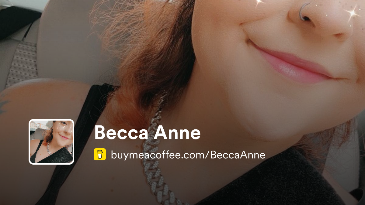 Becca Anne - Buymeacoffee