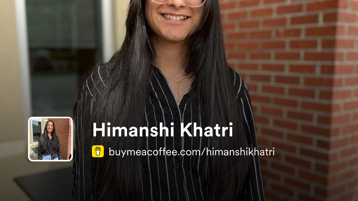 Himanshi Khatri - Buymeacoffee
