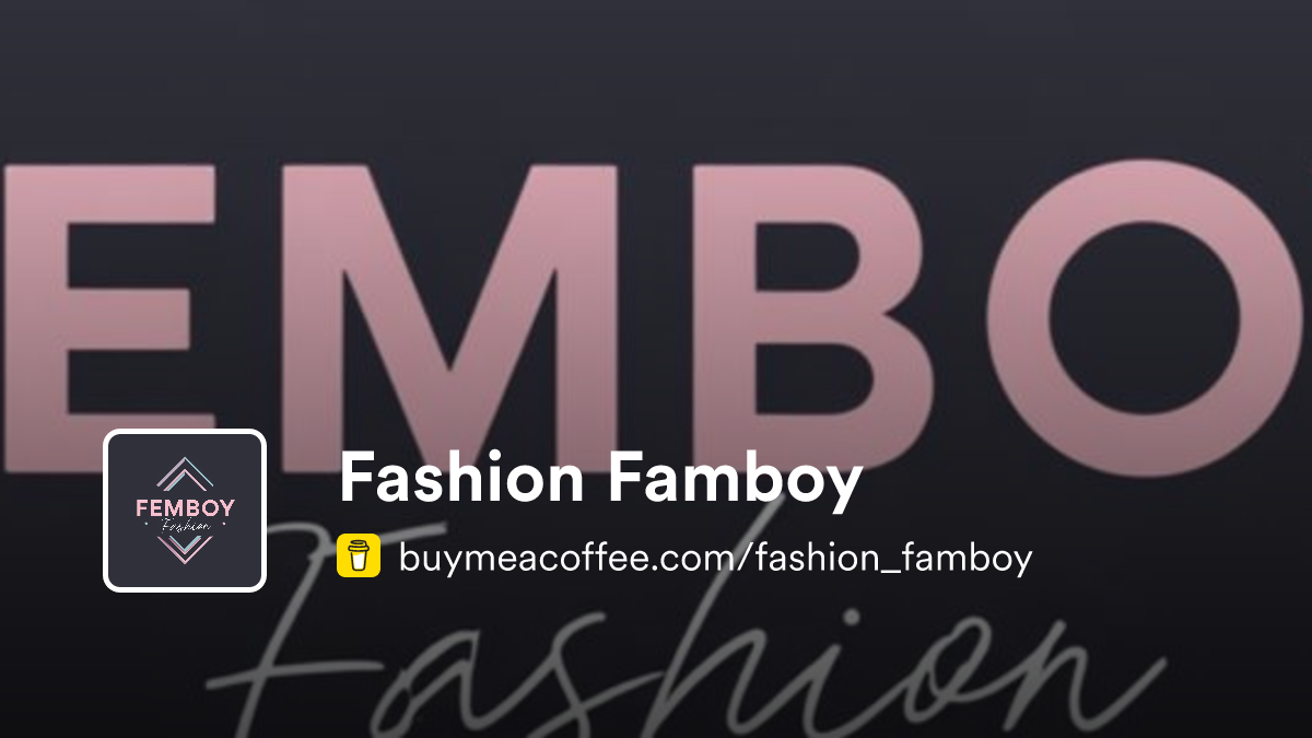 Fashion Famboy - Buymeacoffee