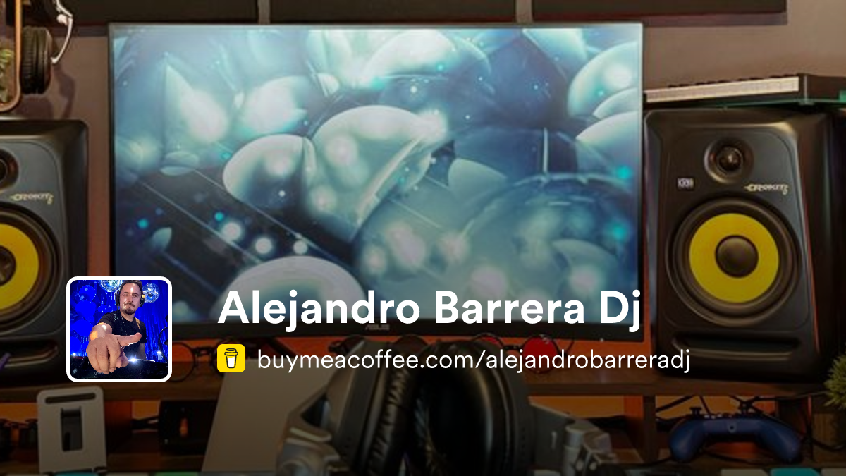 Alejandro Barrera Dj is Youtuber Mixes and Wedding Dj - Buymeacoffee