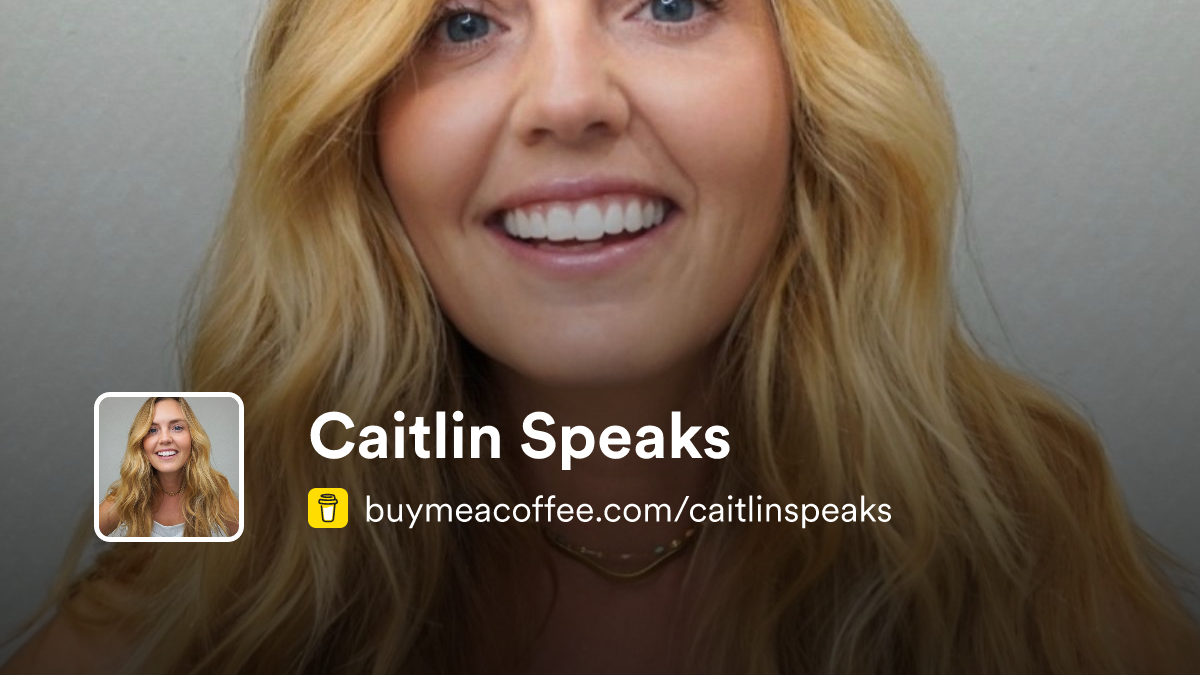 Caitlin Speaks - Buymeacoffee