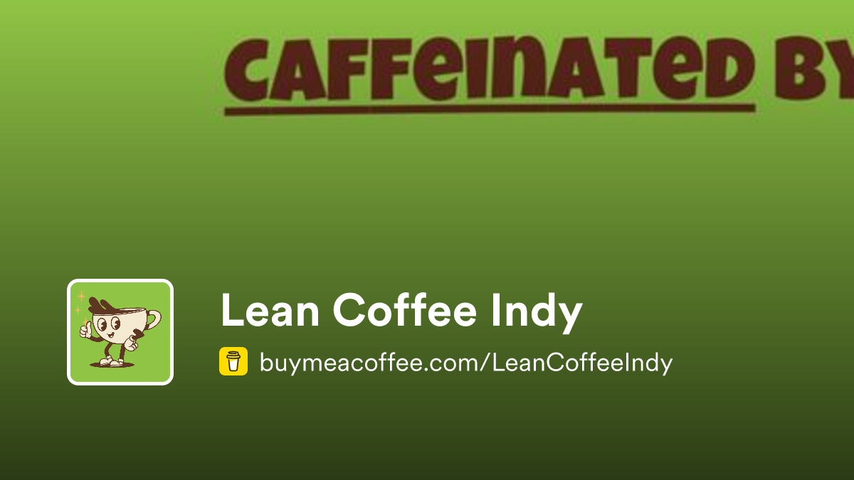 Lean Coffee Indy - Buymeacoffee