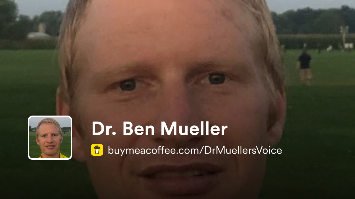 Dr. Ben Mueller - Buymeacoffee
