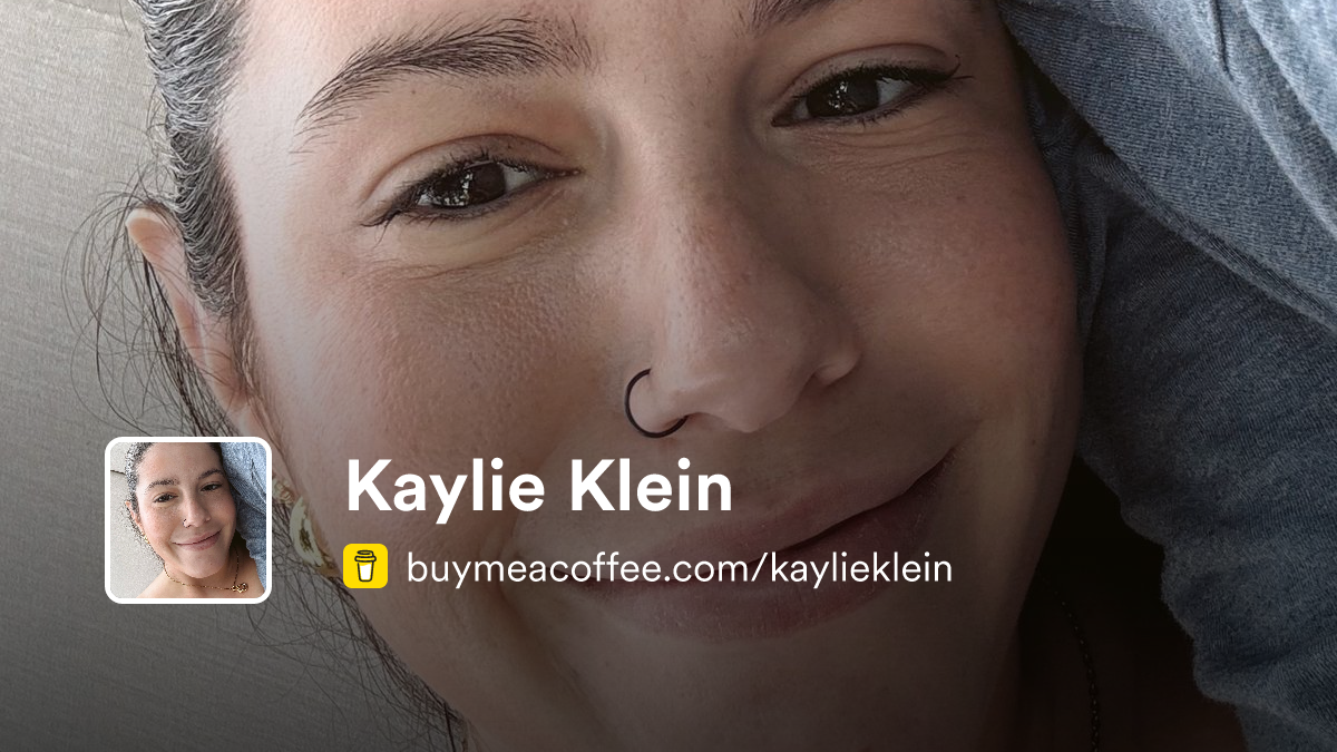 Kaylie Klein - Buymeacoffee