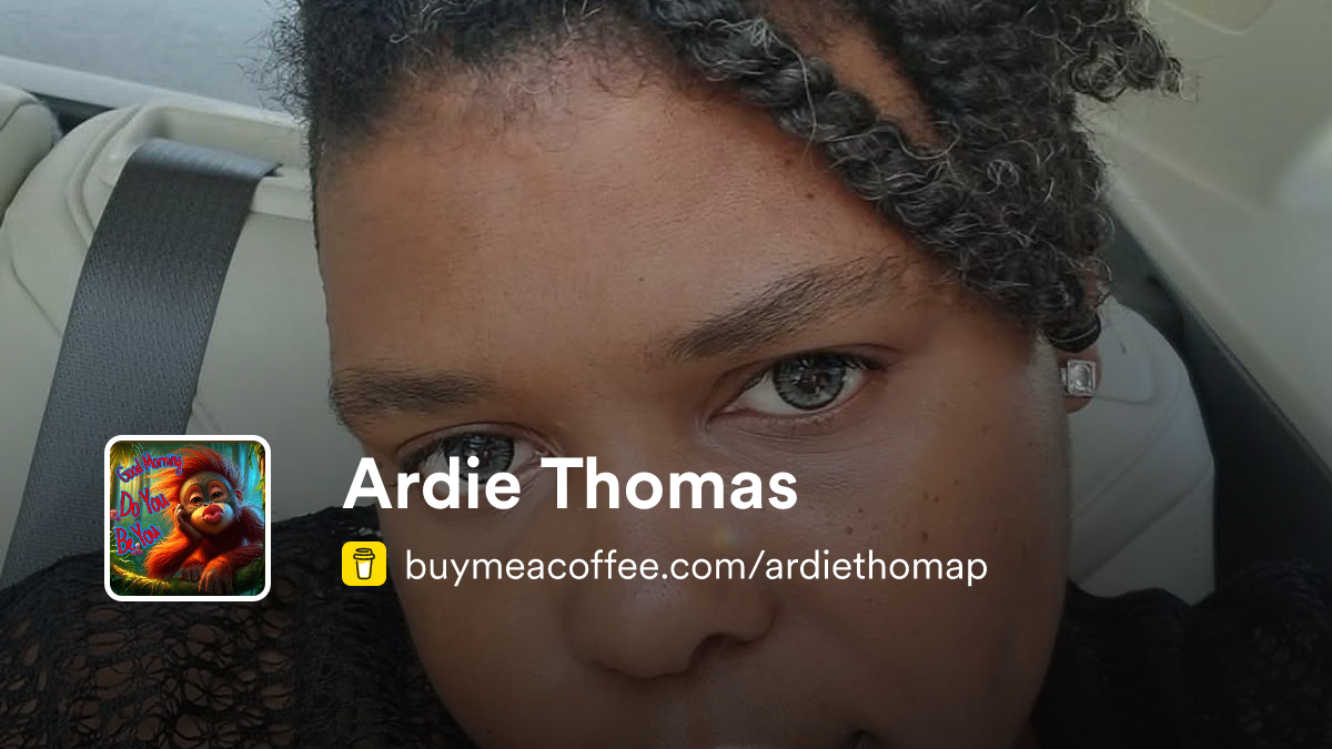 Ardie Thomas - Buymeacoffee