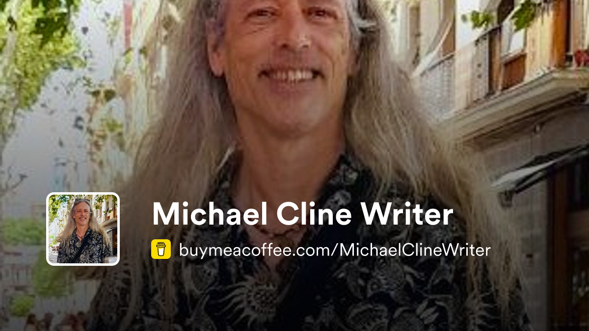Michael Cline Writer - Buymeacoffee