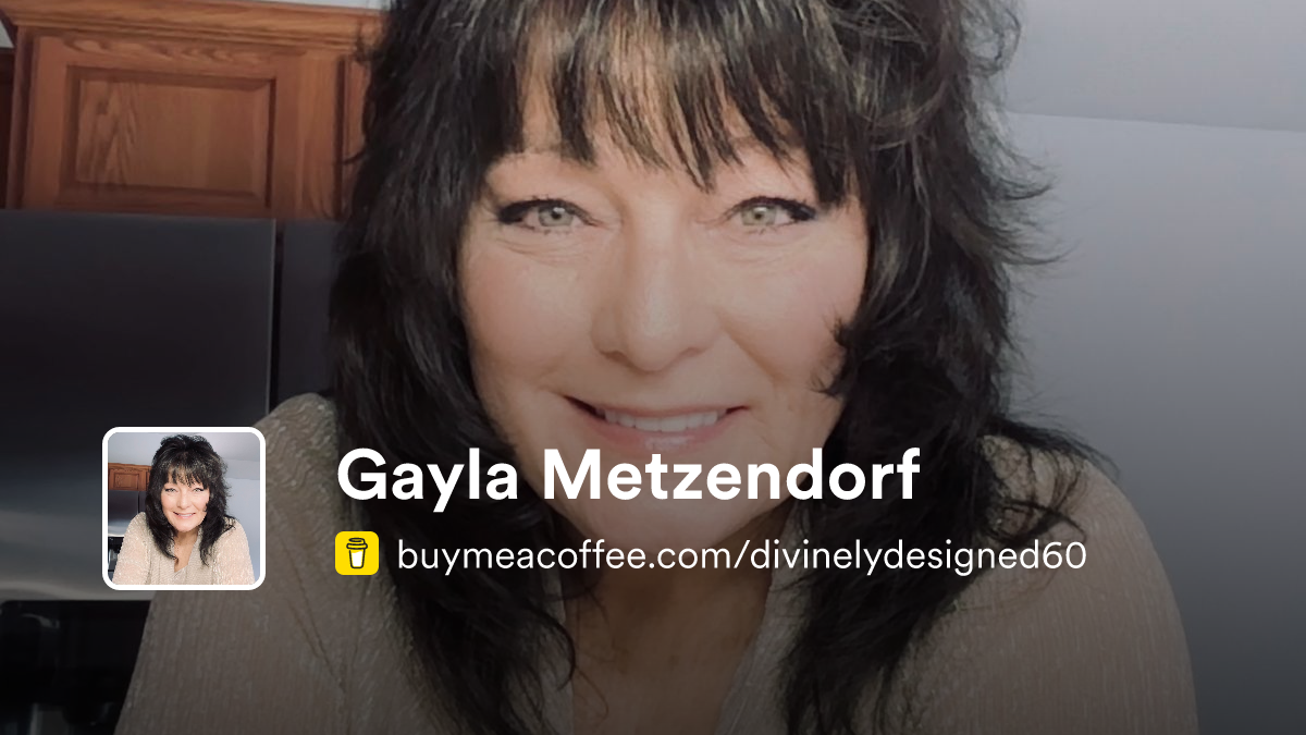 Gayla Metzendorf - Buymeacoffee