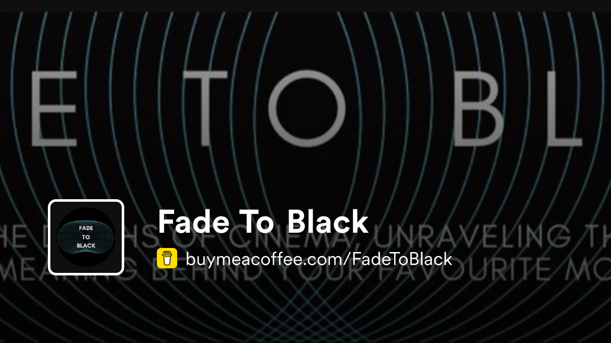 Fade To Black - Buymeacoffee