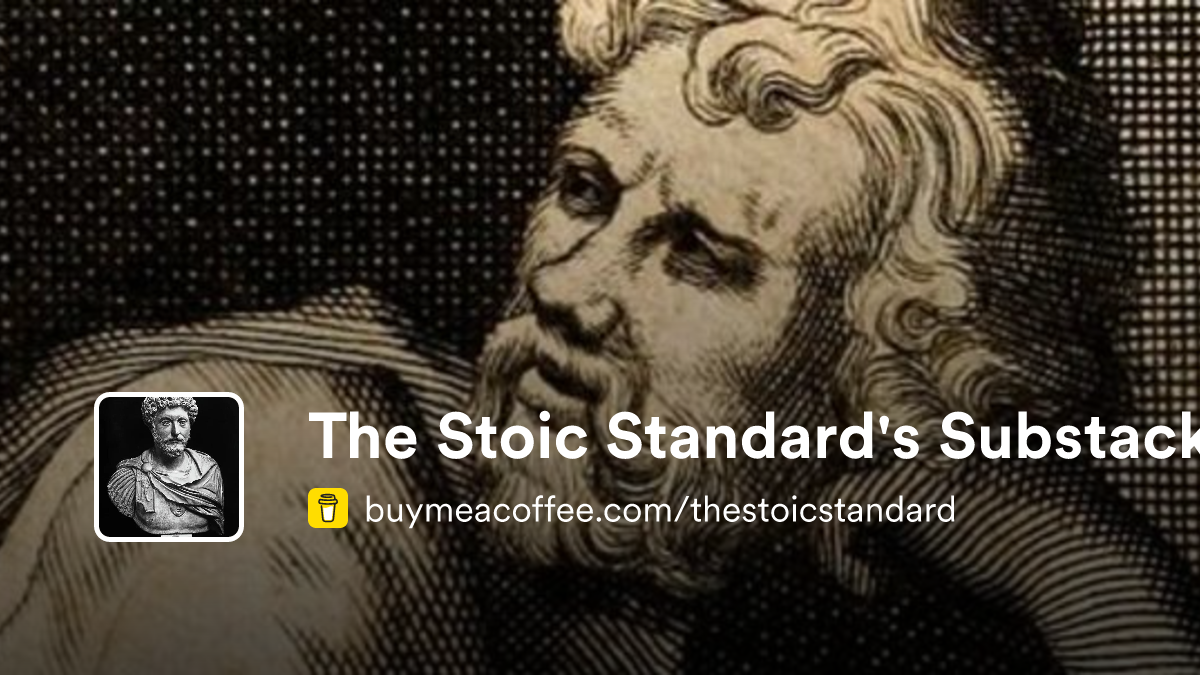The Stoic Standard's Substack - Buymeacoffee