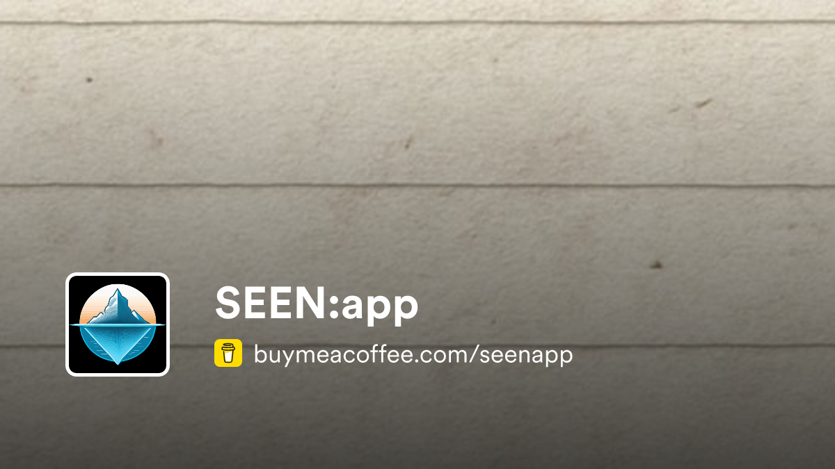 SEEN:app - Buymeacoffee