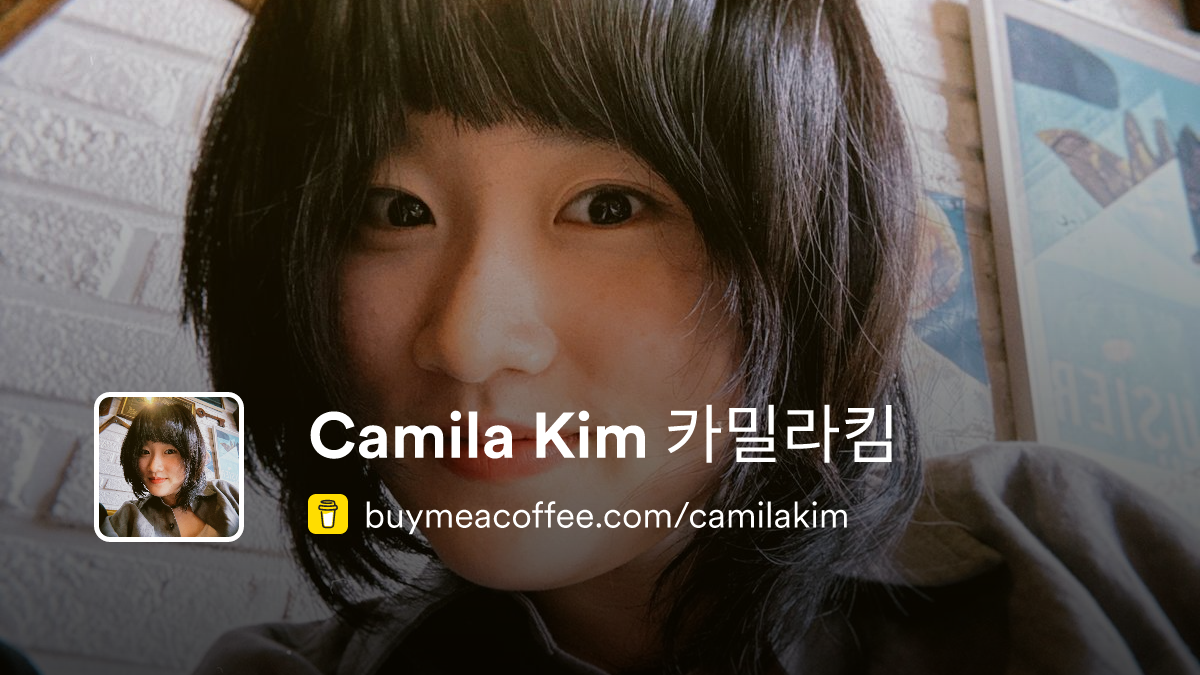 Camila Kim 카밀라킴 - Buymeacoffee