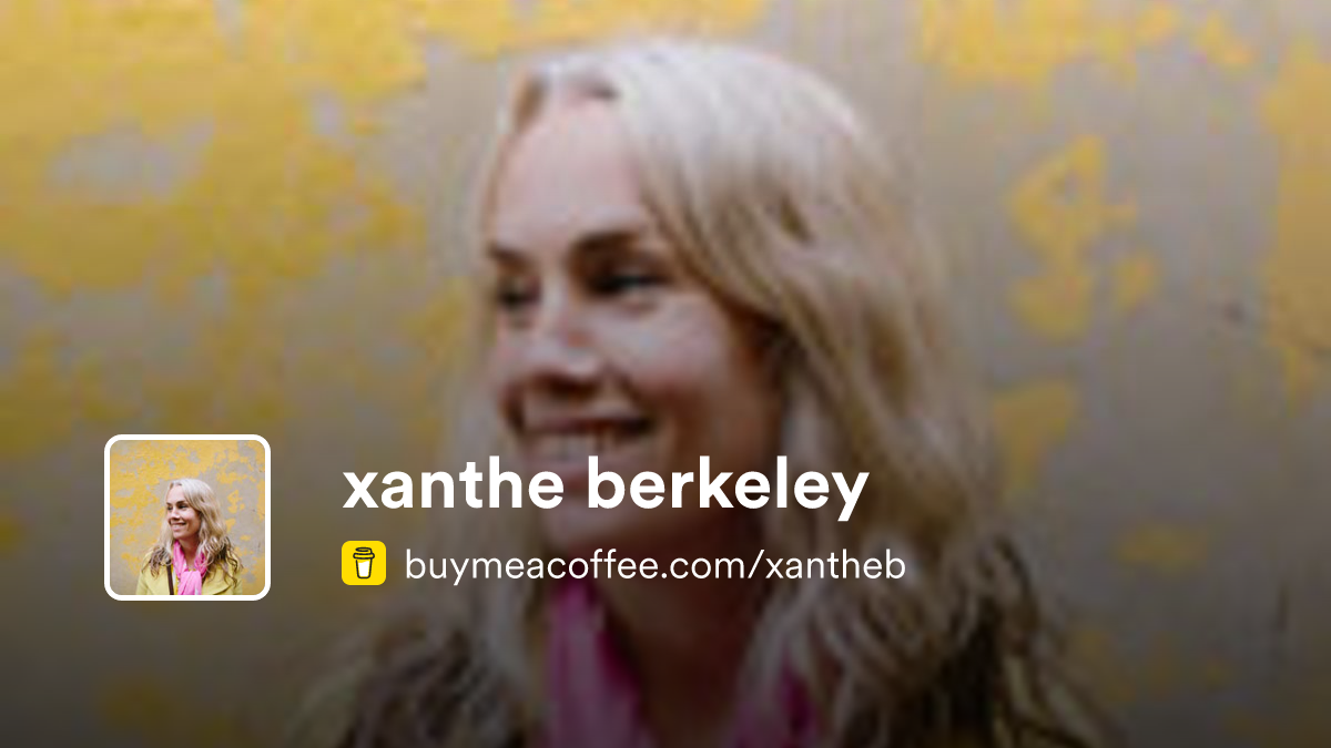 xanthe berkeley - Buymeacoffee