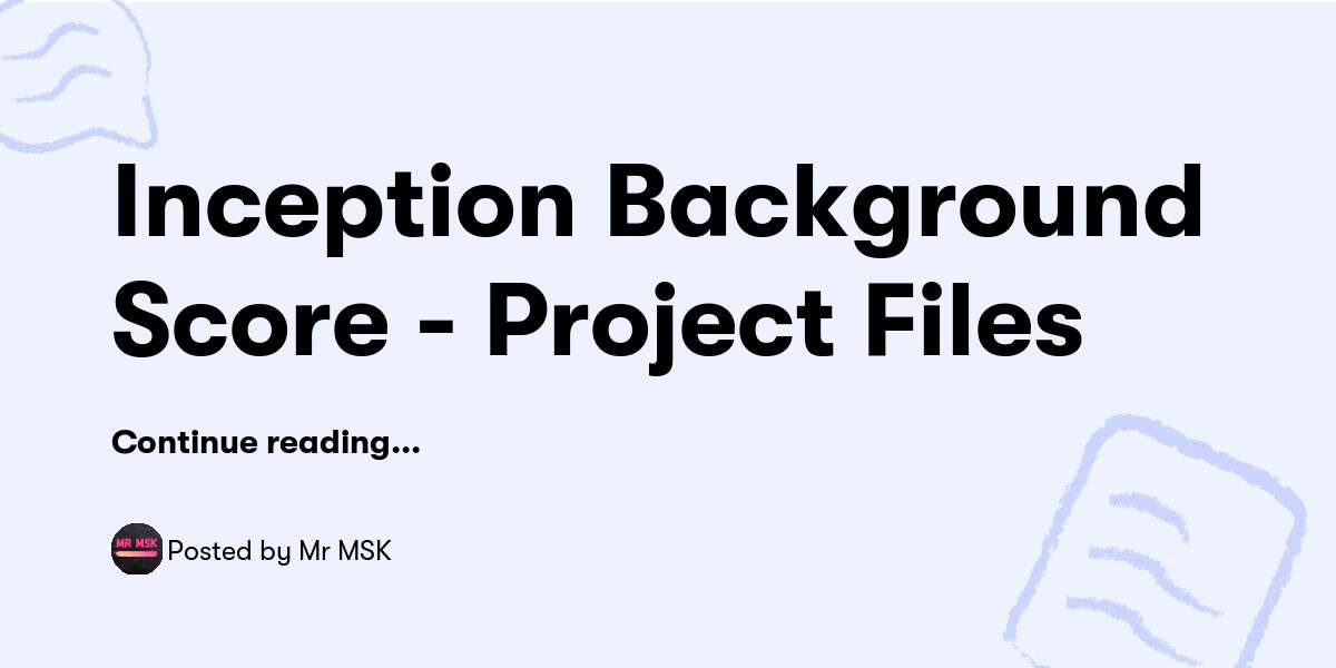 Inception Background Score - Project Files — Mr MSK - Buymeacoffee