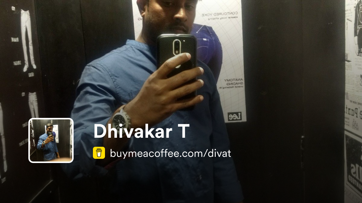 Dhivakar T - Buymeacoffee