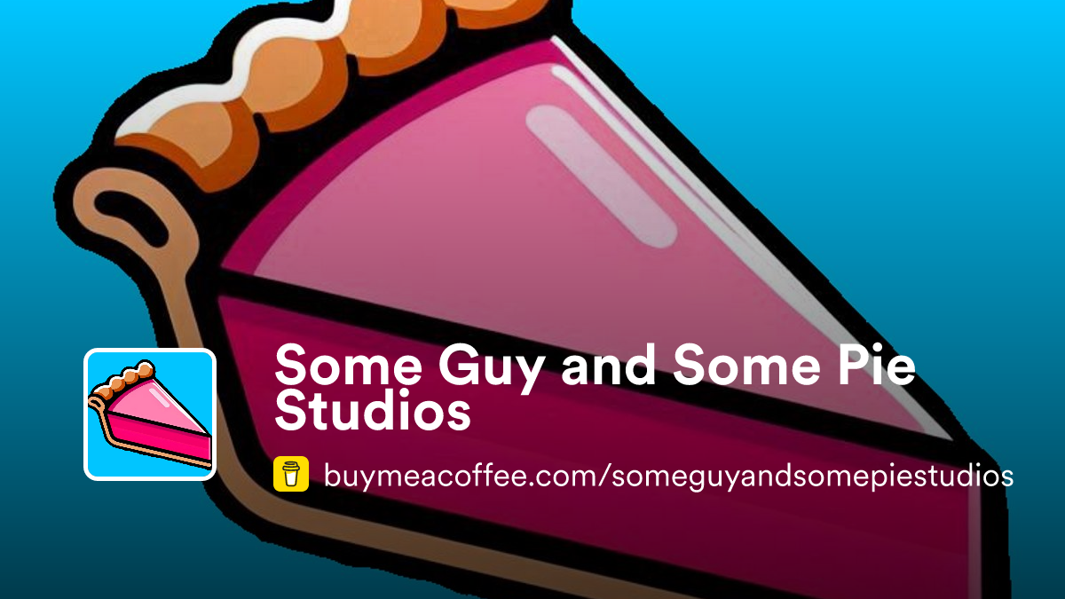 Some Guy and Some Pie Studios - Buymeacoffee