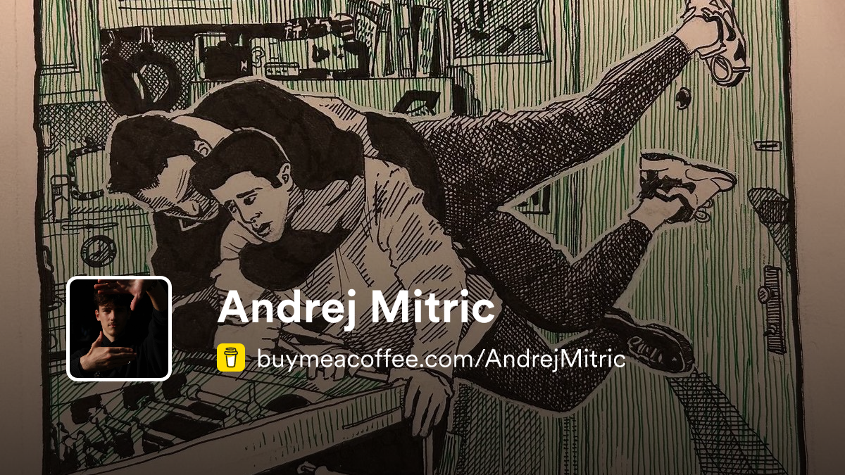 Andrej Mitric is Original Artwork - Buymeacoffee