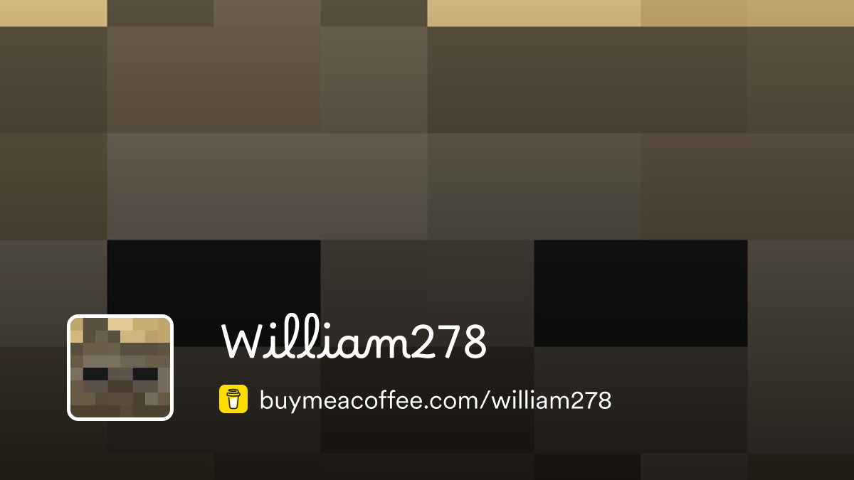 William278 is developing Minecraft server software - Buymeacoffee