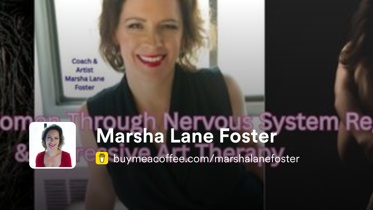Marsha Lane Foster is Support My Advanced Certification In Polyvagal ...