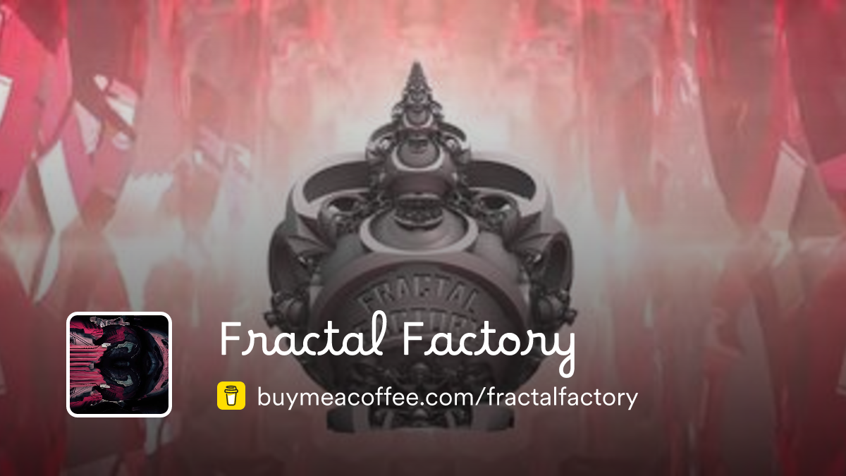 Fractal Factory is Fractal art (Music videos, Tutorials, Images, VR ...
