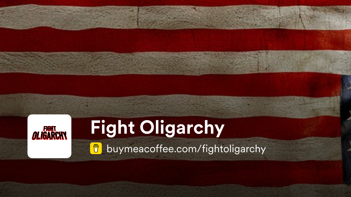 Fight Oligarchy - Buymeacoffee
