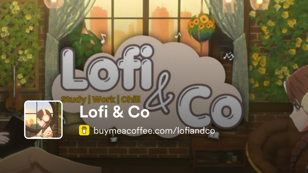 Membership | Lofi & Co - Buymeacoffee