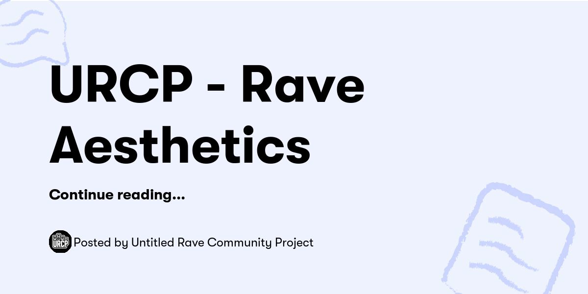 URCP - Rave Aesthetics — Untitled Rave Community Project - Buymeacoffee