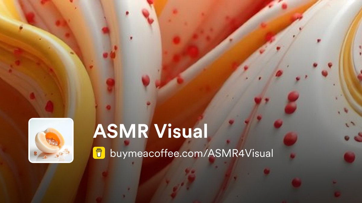 ASMR Visual is Satisfying ASMR videos for relaxation, peace, beauty ...