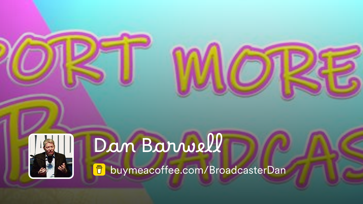 Dan Barwell is A Broadcaster & Graphic Animator working with Noahide ...