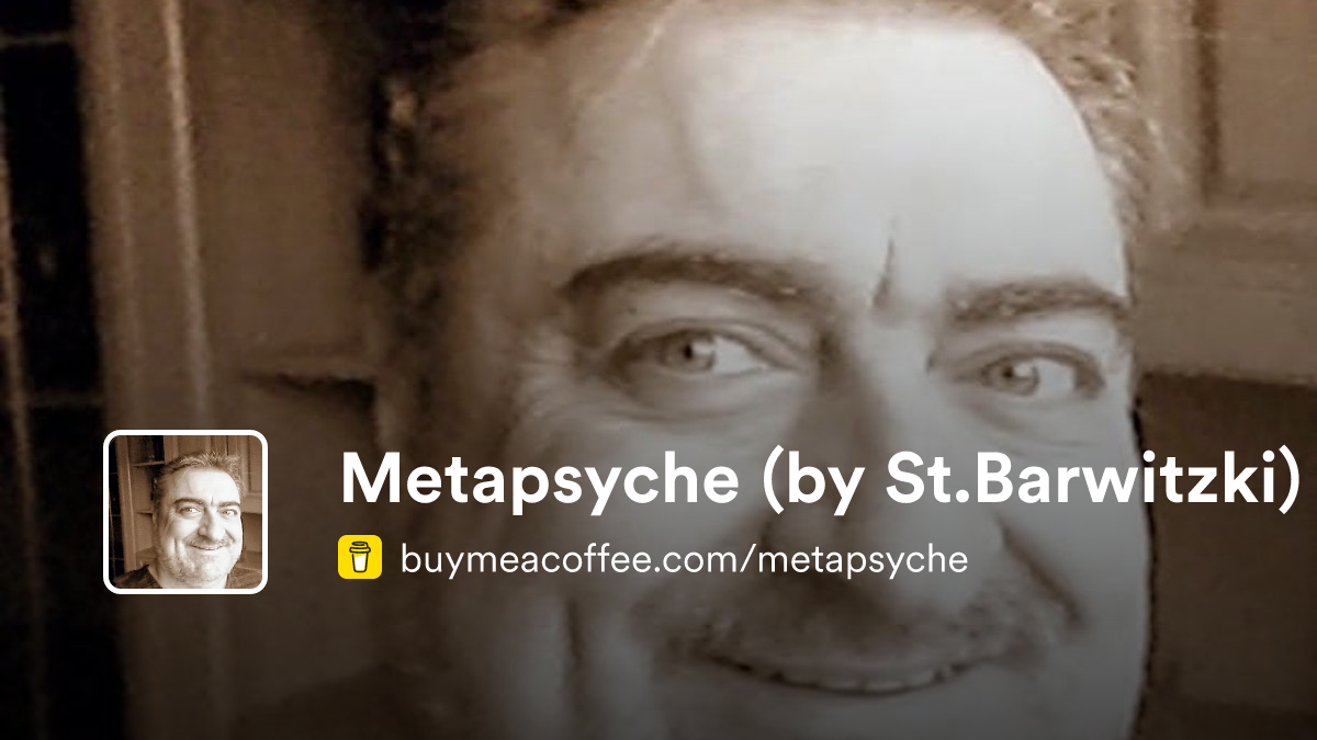 Metapsyche (by St.Barwitzki) is Podcast mit Tiefgang ** - Buymeacoffee