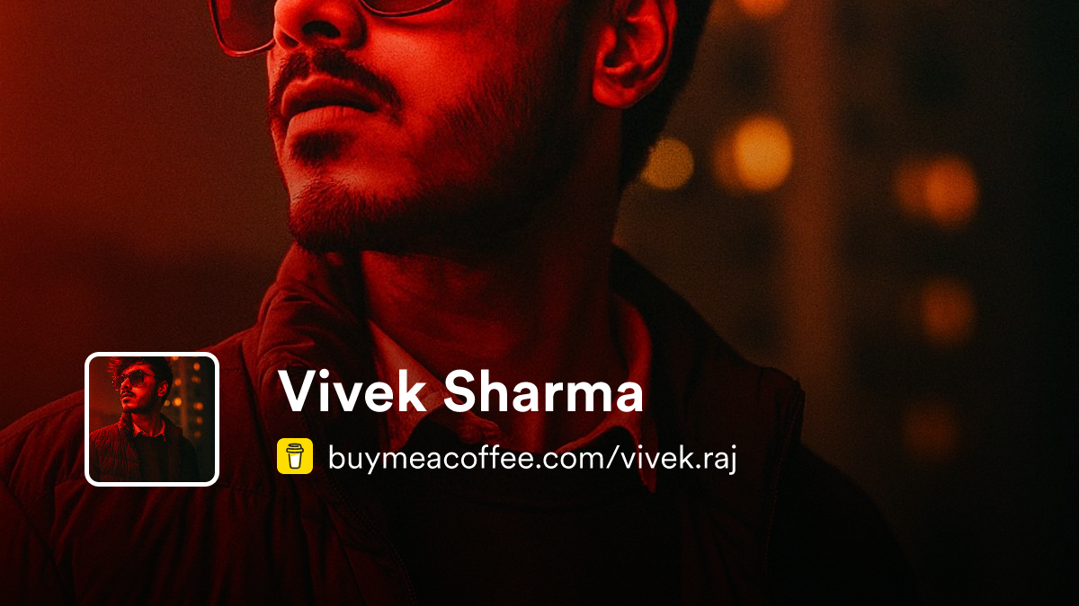 Vivek Sharma - Buymeacoffee
