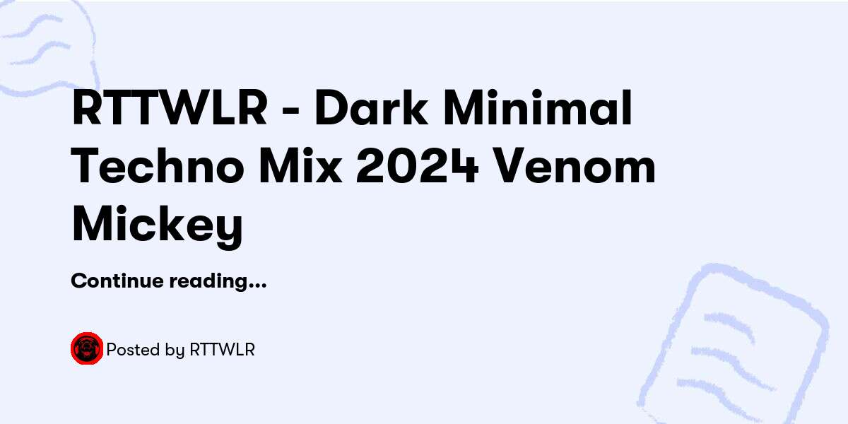 RTTWLR - Dark Minimal Techno Mix 2024 Venom Mickey — RTTWLR - Buymeacoffee