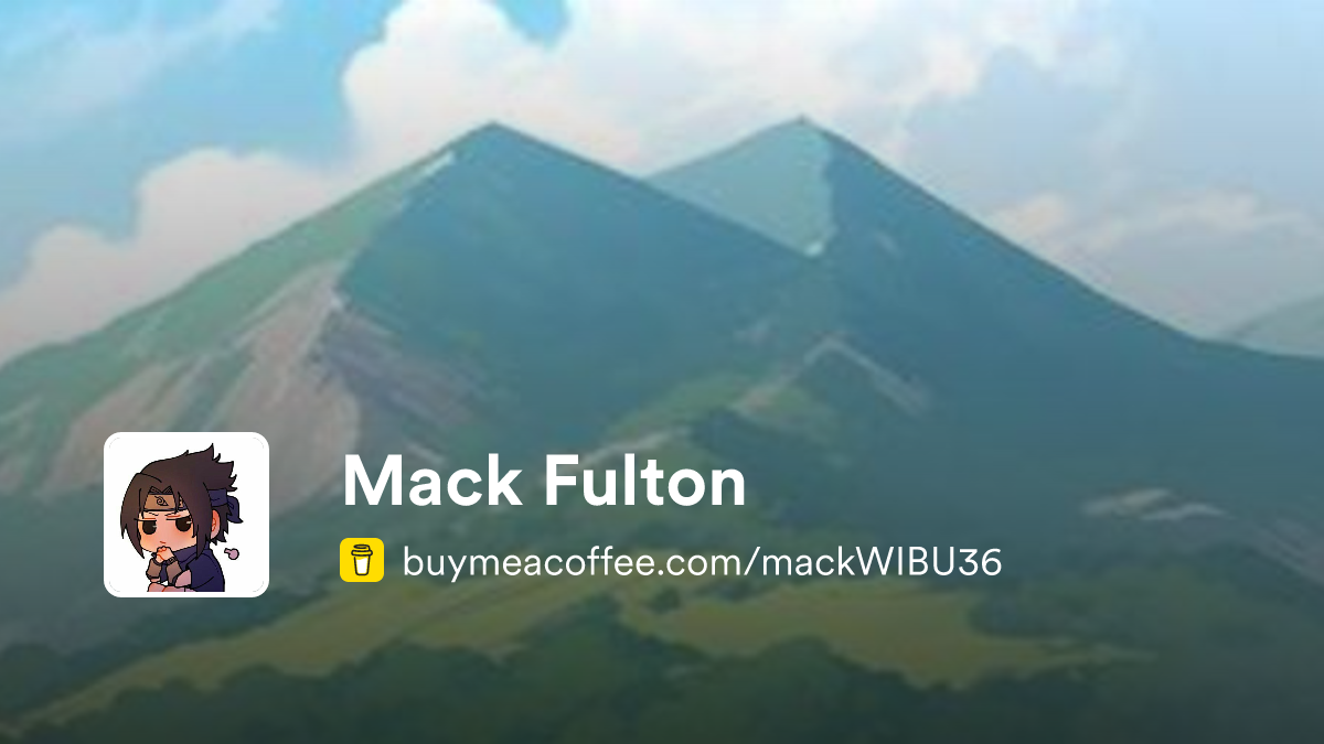 Mack Fulton is I'm review anime - Buymeacoffee