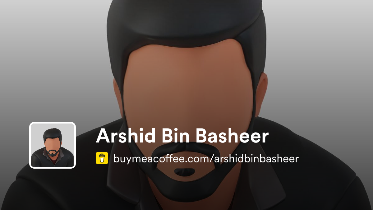 Arshid Bin Basheer - Buymeacoffee