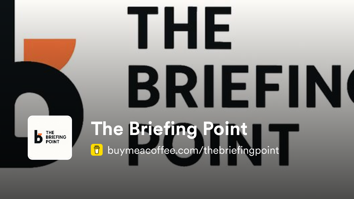 Membership | The Briefing Point - Buymeacoffee